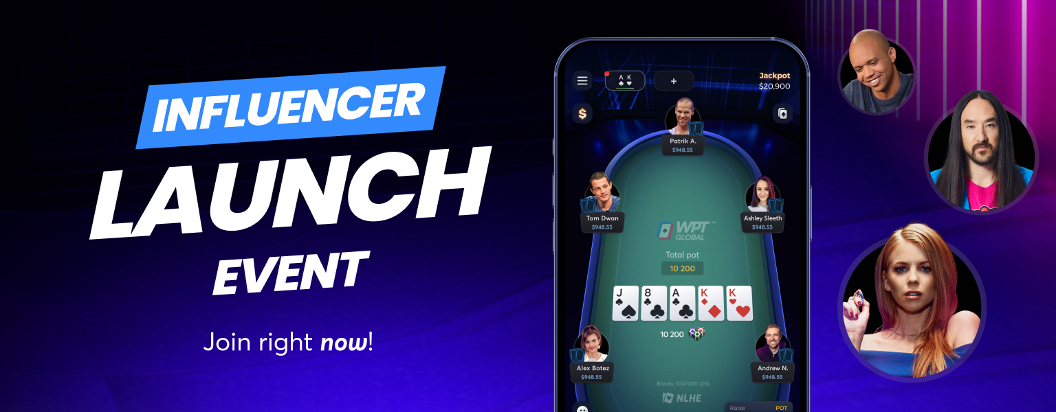 Influencer Launch Event - WPT Global